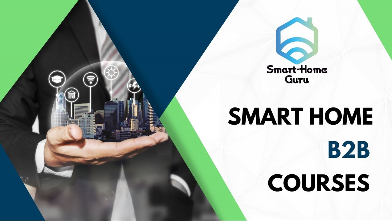 B2B Smart Home courses - Online course - Smartopert - Smart-Home Guru